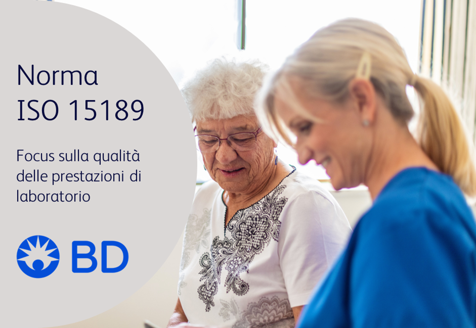 Norma ISO 15189 - Focus sulla qualità delle prestazioni di laboratorio - BD Academy